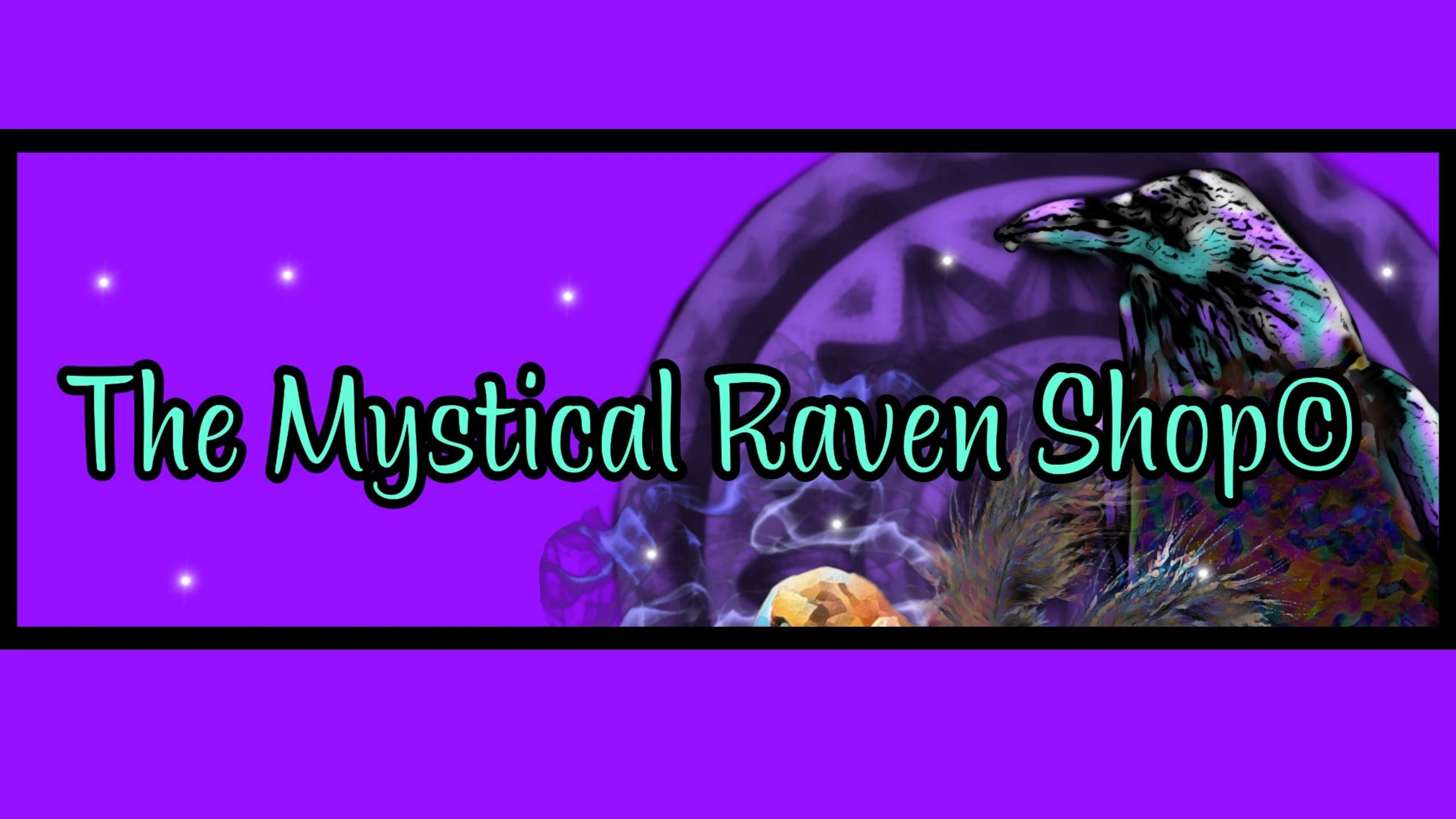 The Mystical Raven Shop © - Cultural and Spiritual Supplies